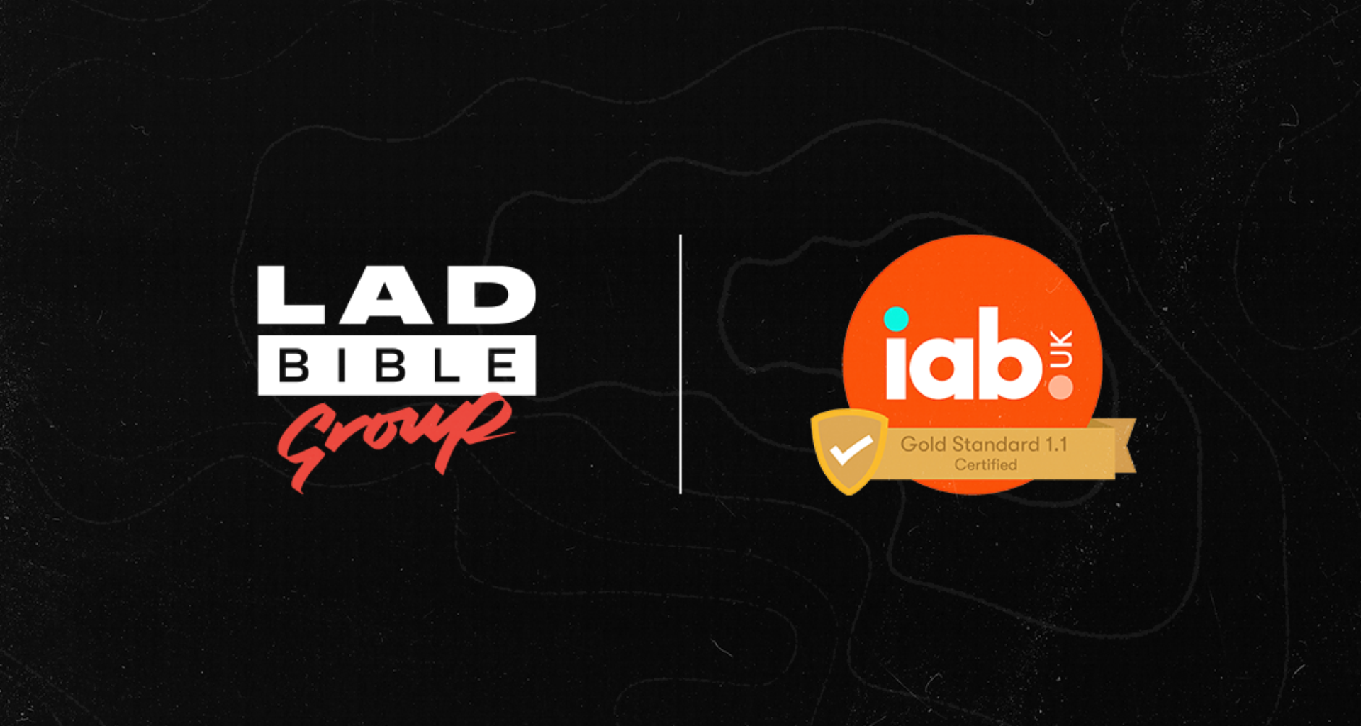 LADbible Group Awarded IAB Gold Standard 1.1.